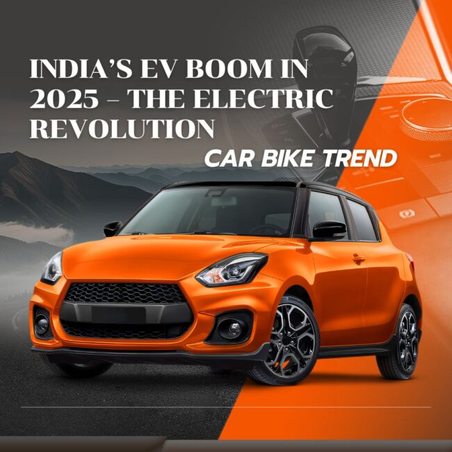 India’s EV Boom in 2025 – The Electric Revolution - Car Bike Trend